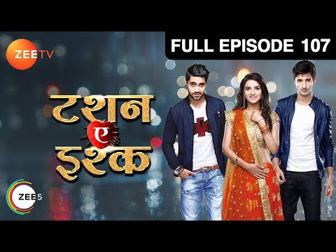 Kunj क्या देखकर हुआ confuse? | Tashan E Ishq | Episode 107 | Zee TV