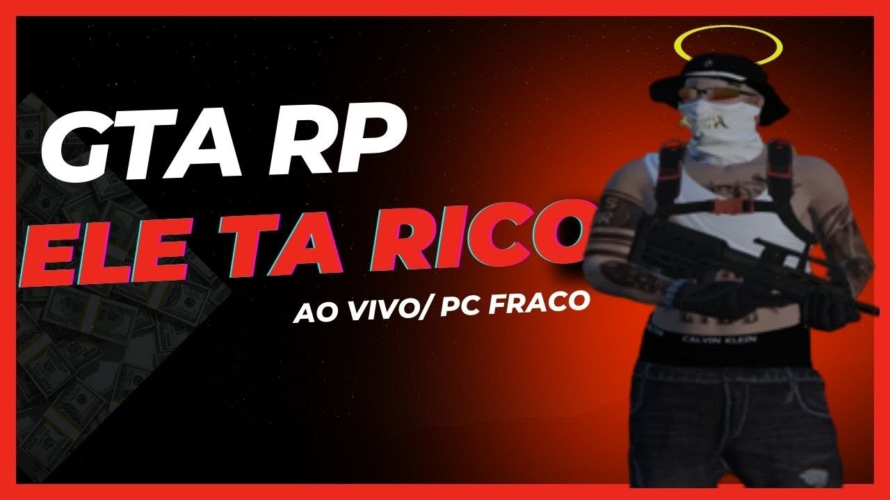 VIDA DE RICO🔥LIVE ON🔥JOGANDO GTA RP🔥FIVEM AO VIVO🔥VIDA DE RICO🔥 - YouTube