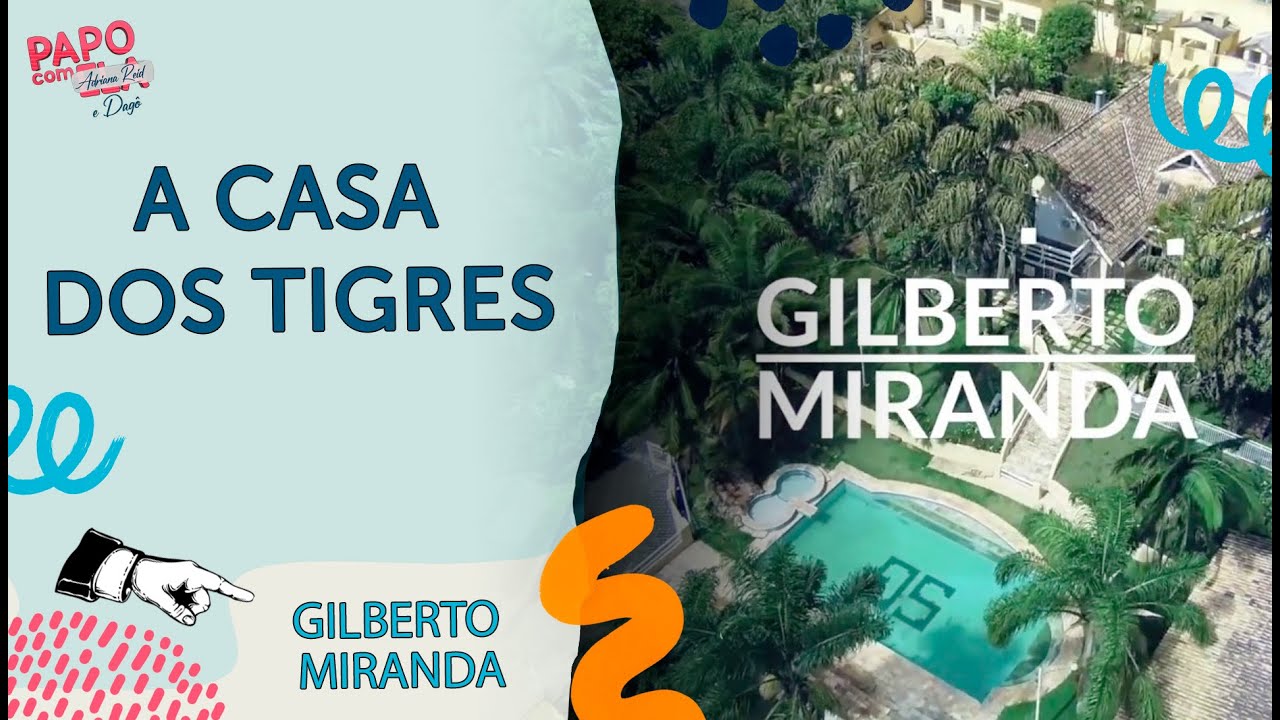 Conheça a Casa dos Tigres, onde Gilberto Miranda mora | #pce - YouTube