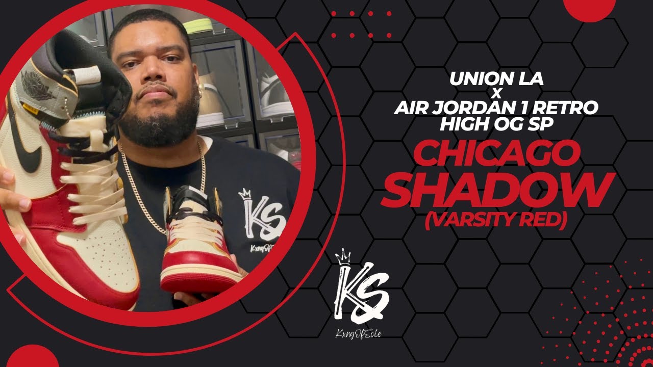 Union LA Air Jordan 1 Retro High OG Chicago Shadow Sneaker Review - YouTube