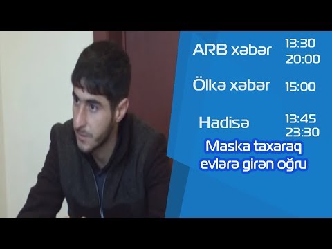 Maska taxaraq evlərə girən oğru saxlanıldı - ARB TV
