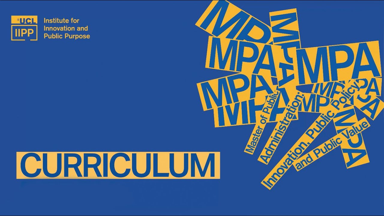Curriculum of Master of Public Administration (MPA) in Innovation, Public Policy and Public ...
