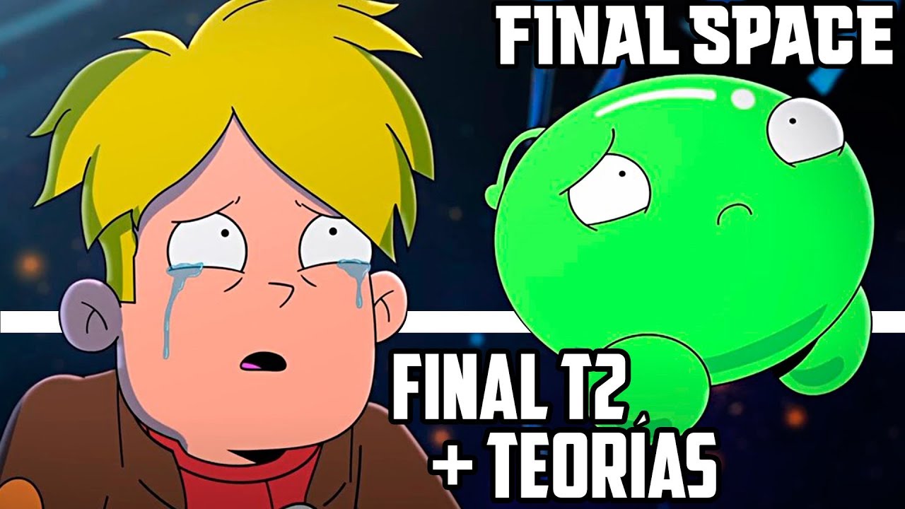 FINAL SPACE | TEMPORADA 2 | CAPÍTULO 13 | ANÁLISIS | Final y teorías ...