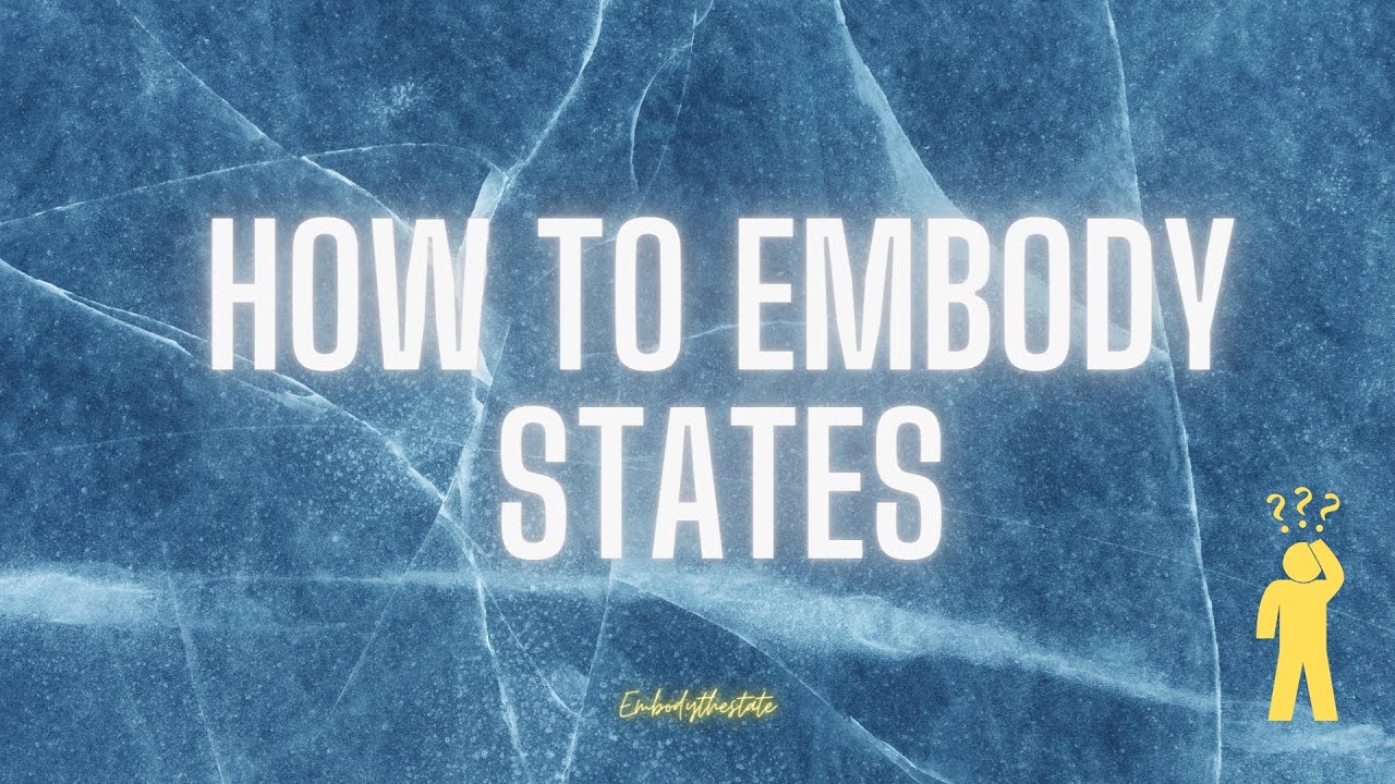How to embody "the" state to manifest anything you want!! (easily ...