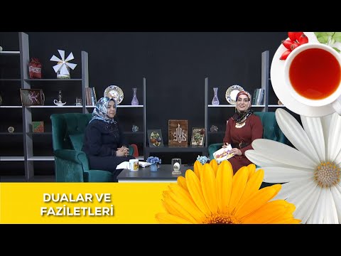 Şazime Hancı ile Gününüz Aydın Olsun - 147. Bölüm - Dualar ve Faziletleri