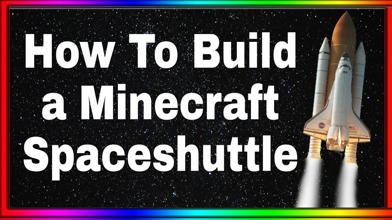 How To Build a Minecraft Space Shuttle - YouTube