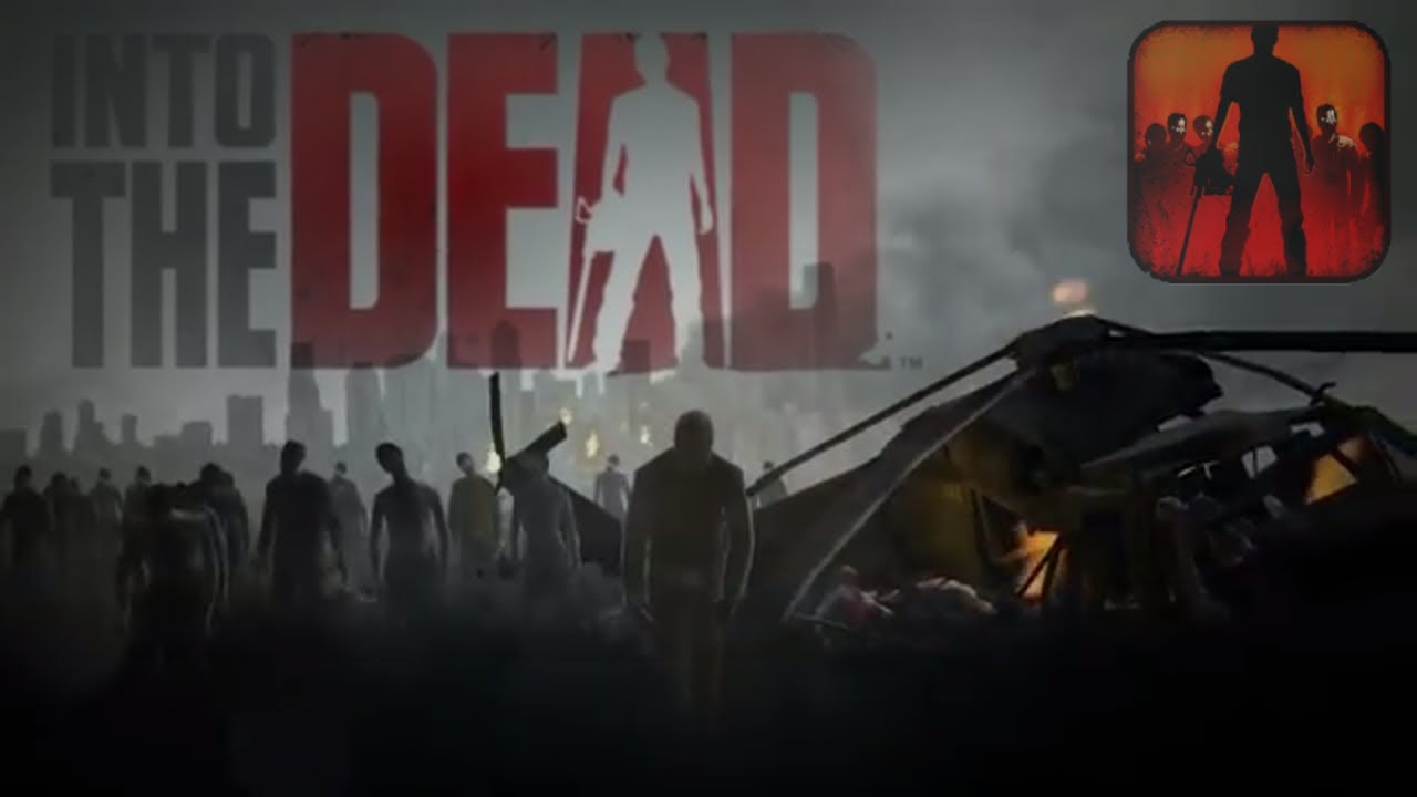 Into The Dead Gameplay - Juego de Zombies para Android - YouTube