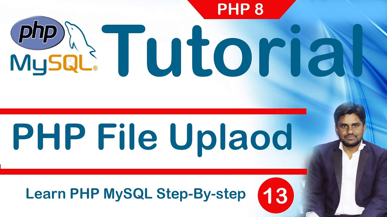 14 Php File Upload Tutorial Php 8 Tutorial For Beginners Tutorial Rays Youtube 6085