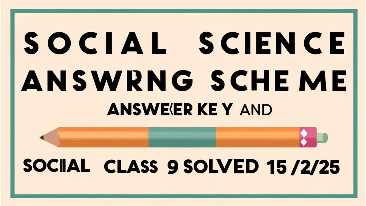 Social Science class 9 Solved PAPER ANSWER KEY MARKING SCHEME 15/2/25 ...