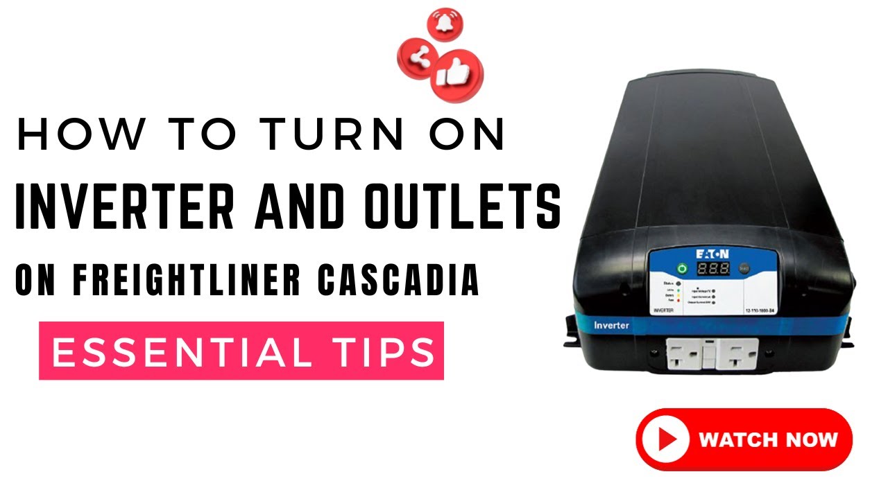 2022 Freightliner Cascadia How to turn ON inverter and outlets inside ...