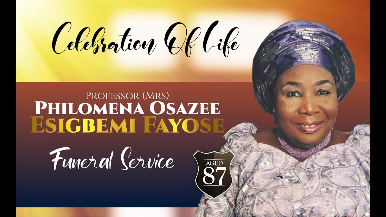 Professor (Mrs) Philomena Osazee Esigbemi Fayose (Funeral Service ...