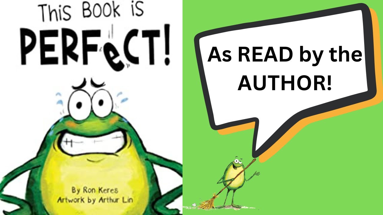 This Book is PERFECT! | Story read aloud by the AUTHOR…Ron Keres! - YouTube
