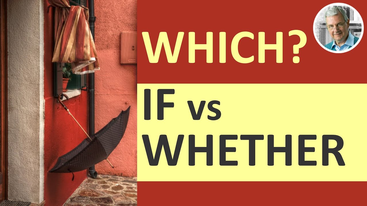IF vs WHETHER (5 Illustrated Examples) - YouTube