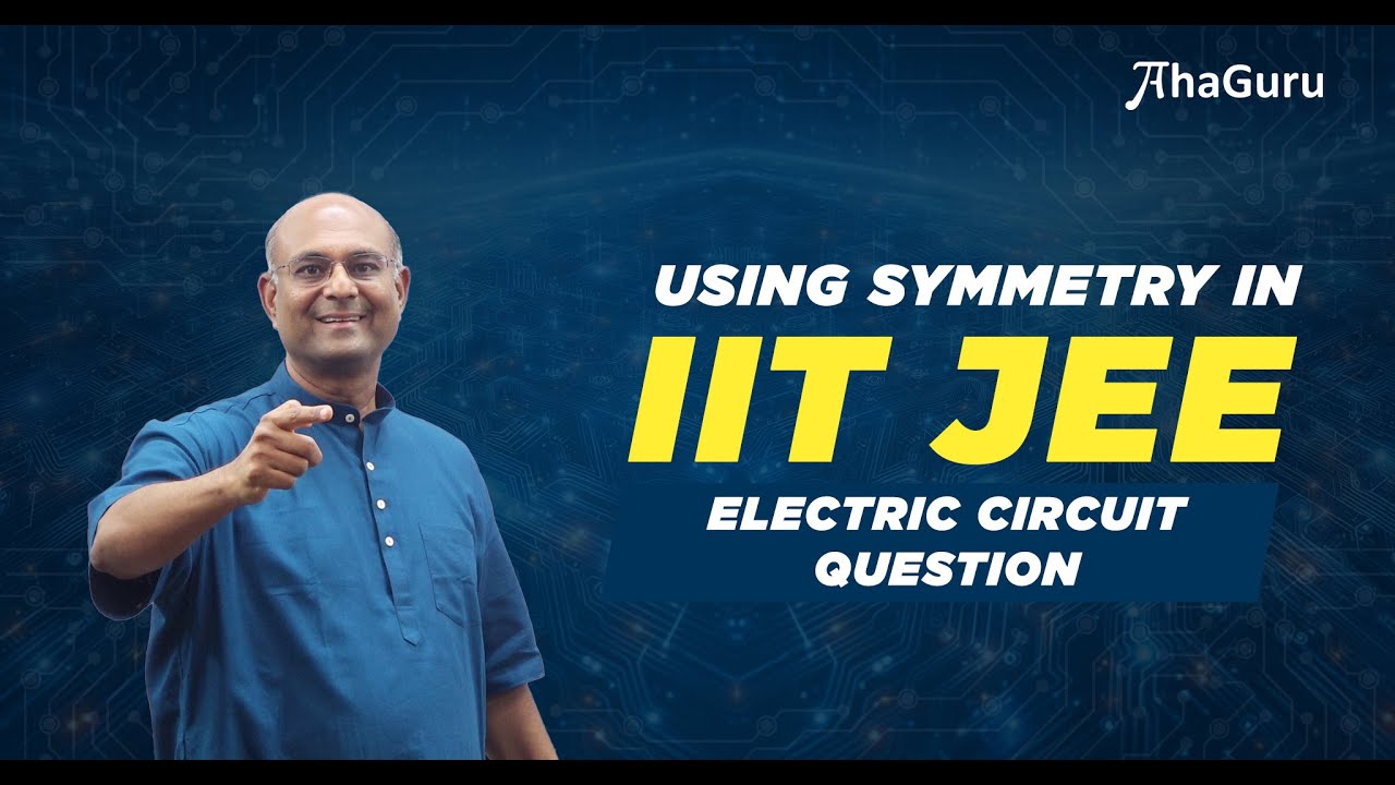 How to solve IIT JEE Electric Circuits using Symmetry - YouTube
