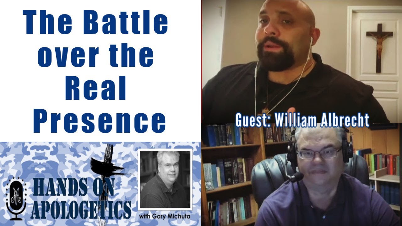 03 July 2020 William Albrecht and the Battle over the Real Presence ...