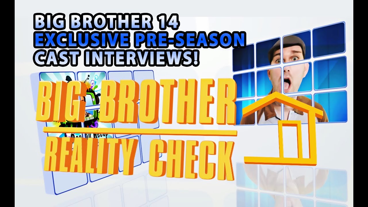 BIG BROTHER 14 EXCLUSIVE: Cast Preview Interviews! - YouTube