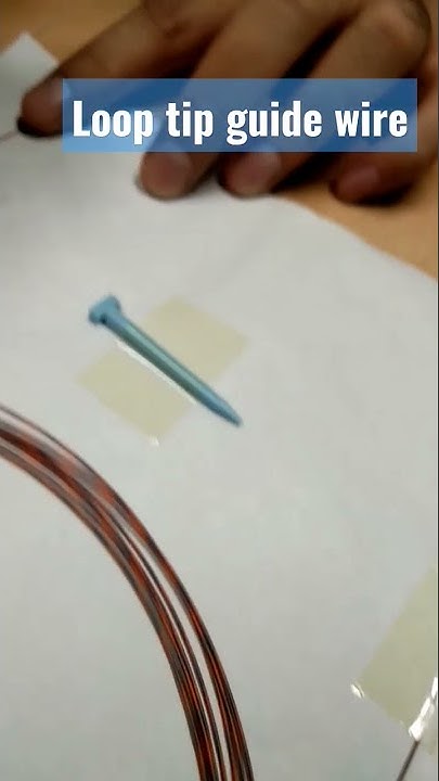 Loop tip Guide Wire - YouTube