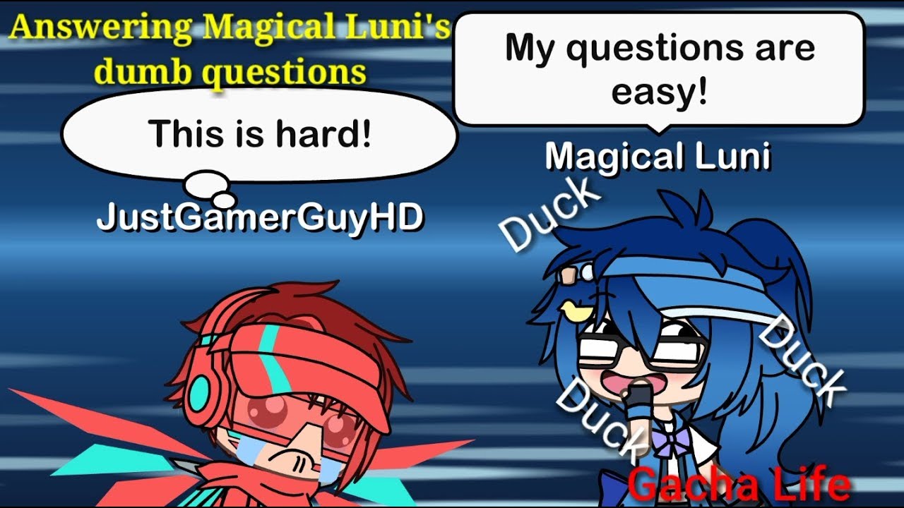 Answering Magical Luni's dumb questions || Gacha Life || [Read ...