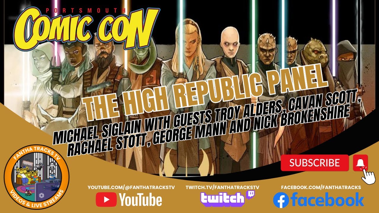 Star Wars: The High Republic Panel at Portsmouth Comic Con 2024 - YouTube
