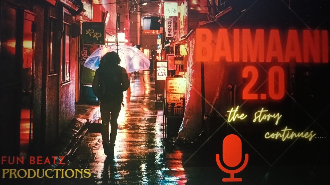 BAIMAANI 2.0 Official vedio song ll BAIMAANI 2.0🖤:the story continues ...