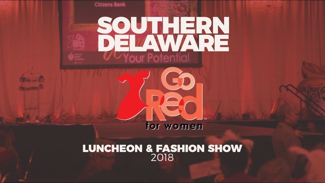 Southern Delaware Go Red for Women 2018 by Vivids Video Production ...