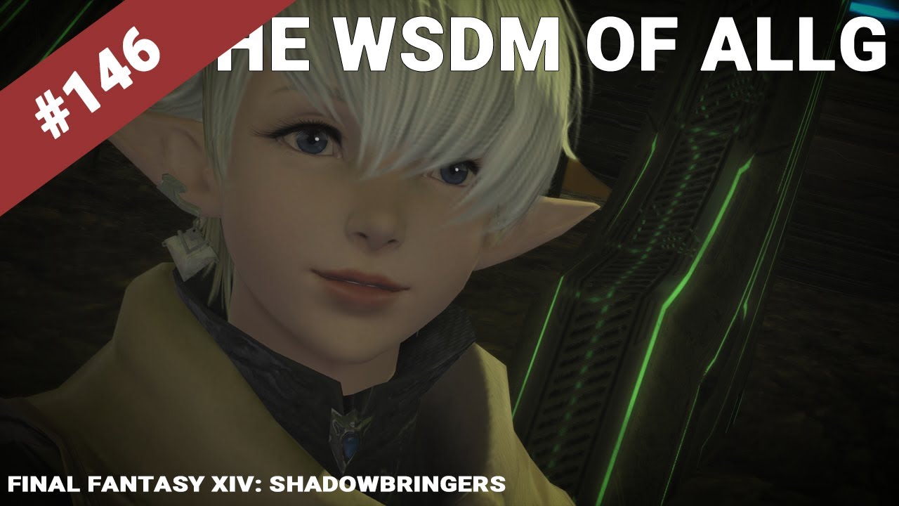 #146 FINAL FANTASY XIV: Shadowbringers - The Wisdom Of Allag - YouTube