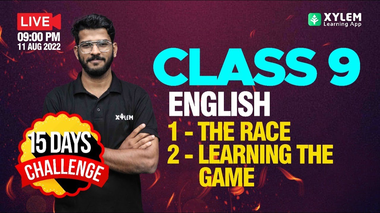 class-9-english-chapter-1-2-the-race-learning-the-game-xylem-8