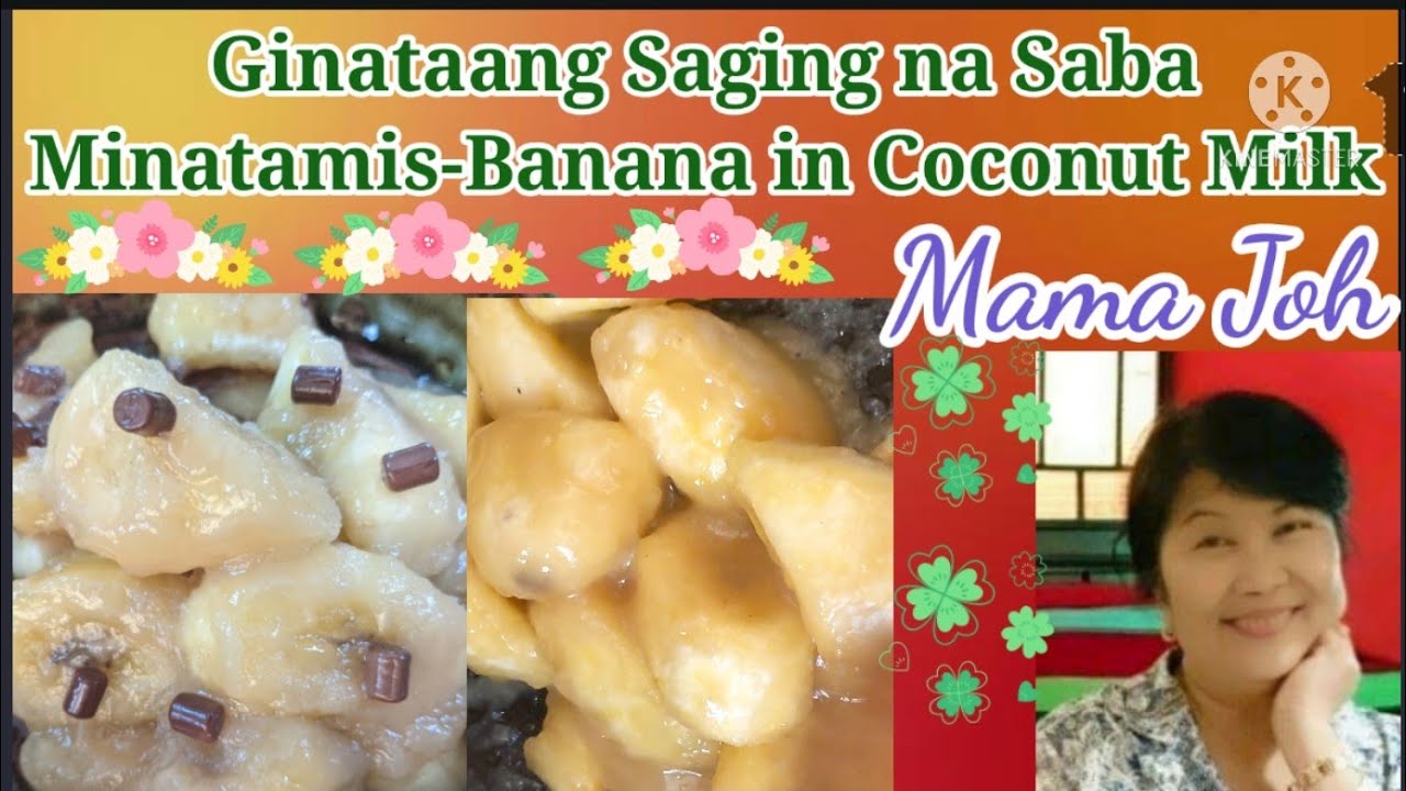 Saging na Saba Minatamis-Banana in Coconut Milk - YouTube
