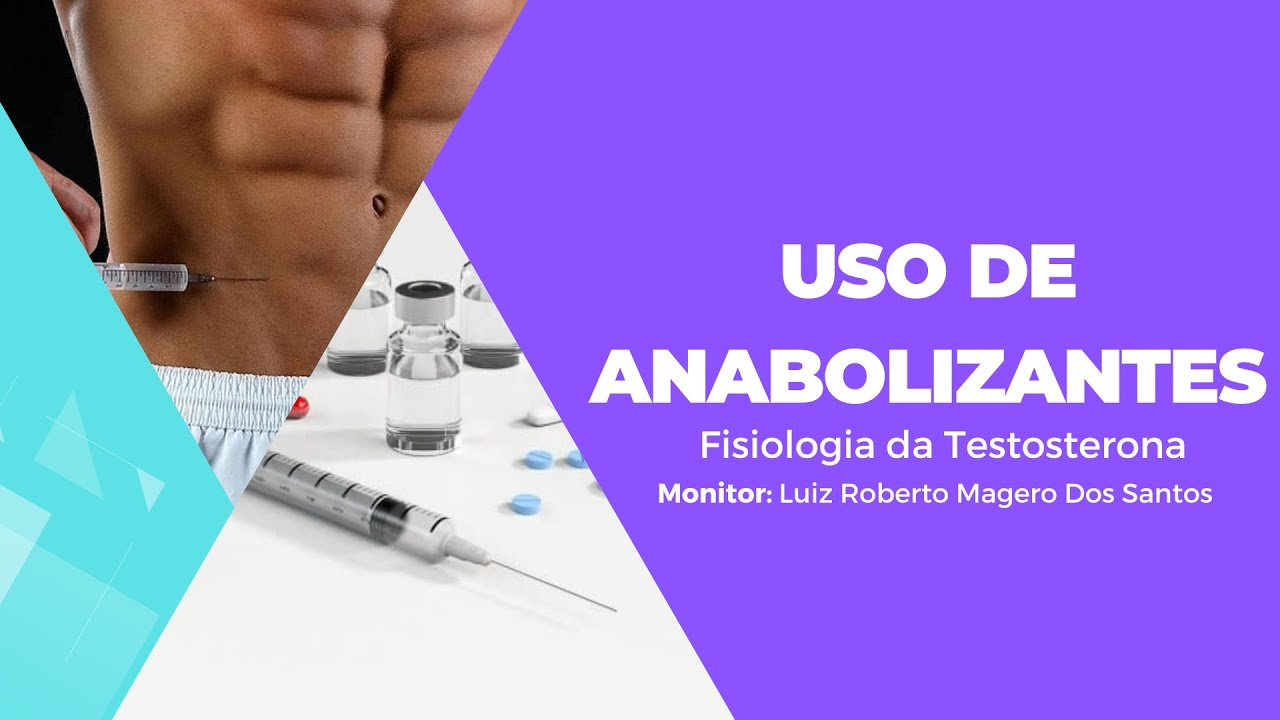 Fisiologia da Testosterona e Uso de Anabolizantes: Tudo que você ...