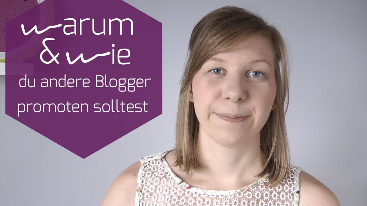 Mini Blog Booster #7 - Warum und wie du andere Blogger promoten ...