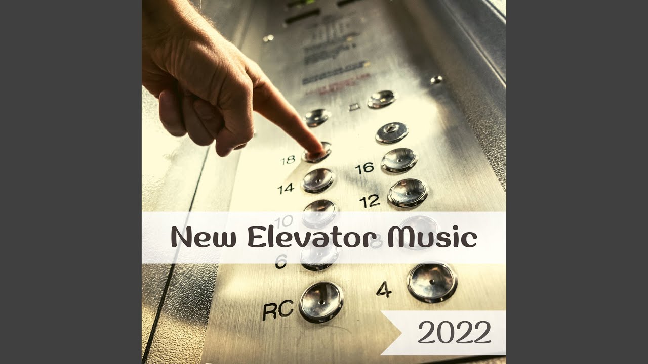 New Elevator Music - YouTube Music