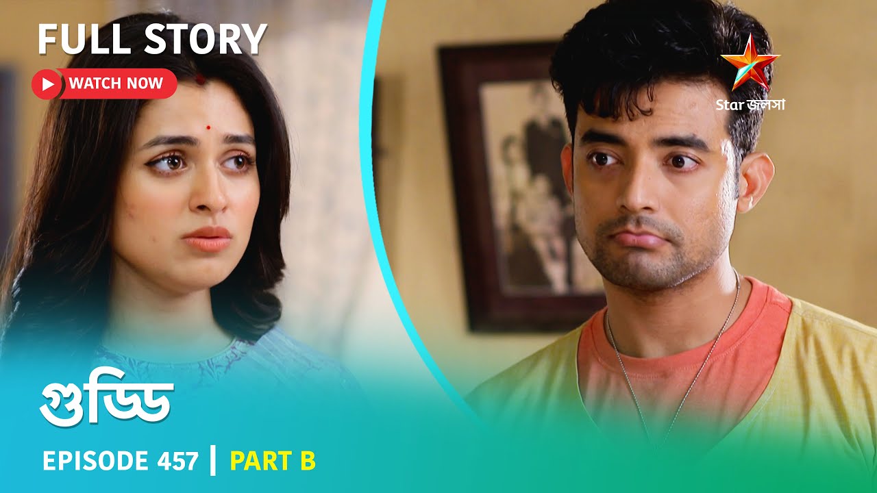 Full Story | Guddi | Episode 457 | Part B - YouTube