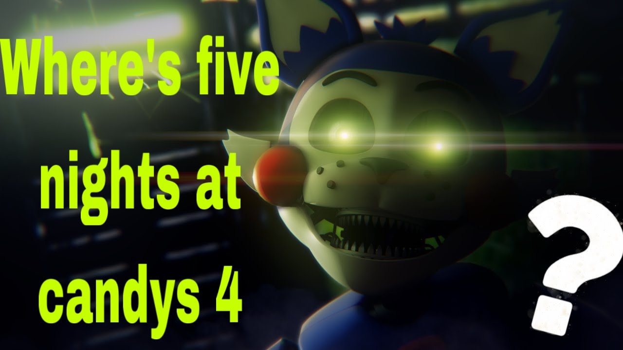Where is five nights at candy’s? 4 FNAC 4 - YouTube