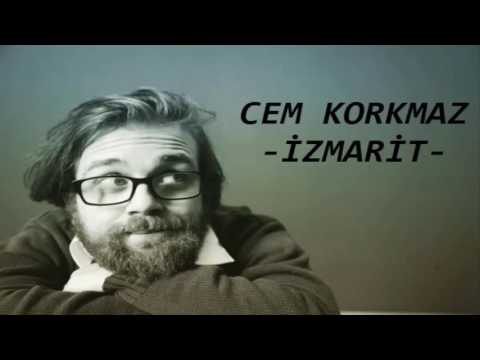 Cem Korkmaz - İzmarit