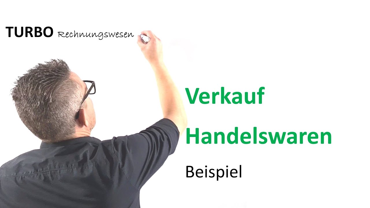 Verkauf Handelswaren Beispiel - YouTube
