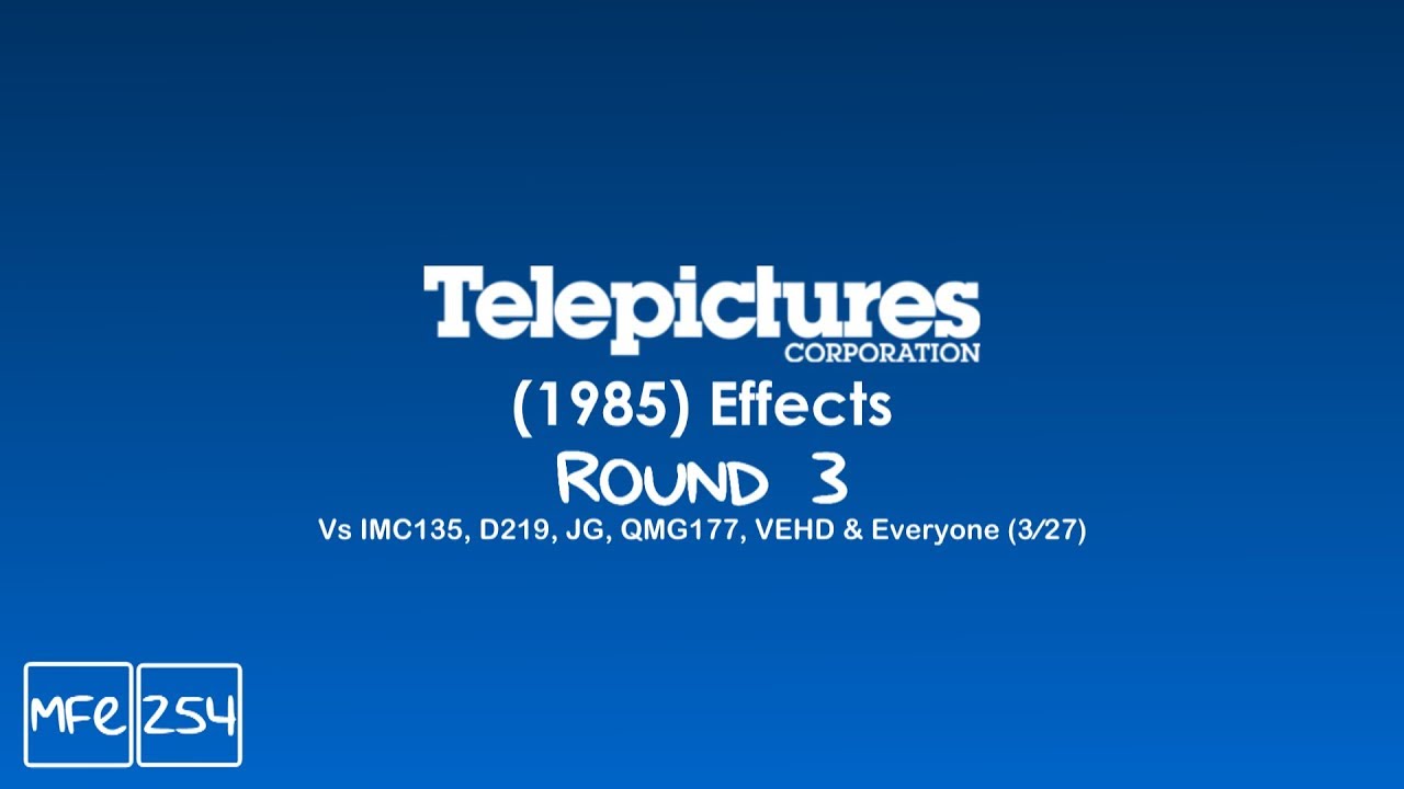Telepictures Corporation (1985) Effects Round 3 Vs IMC135, D219, JG ...