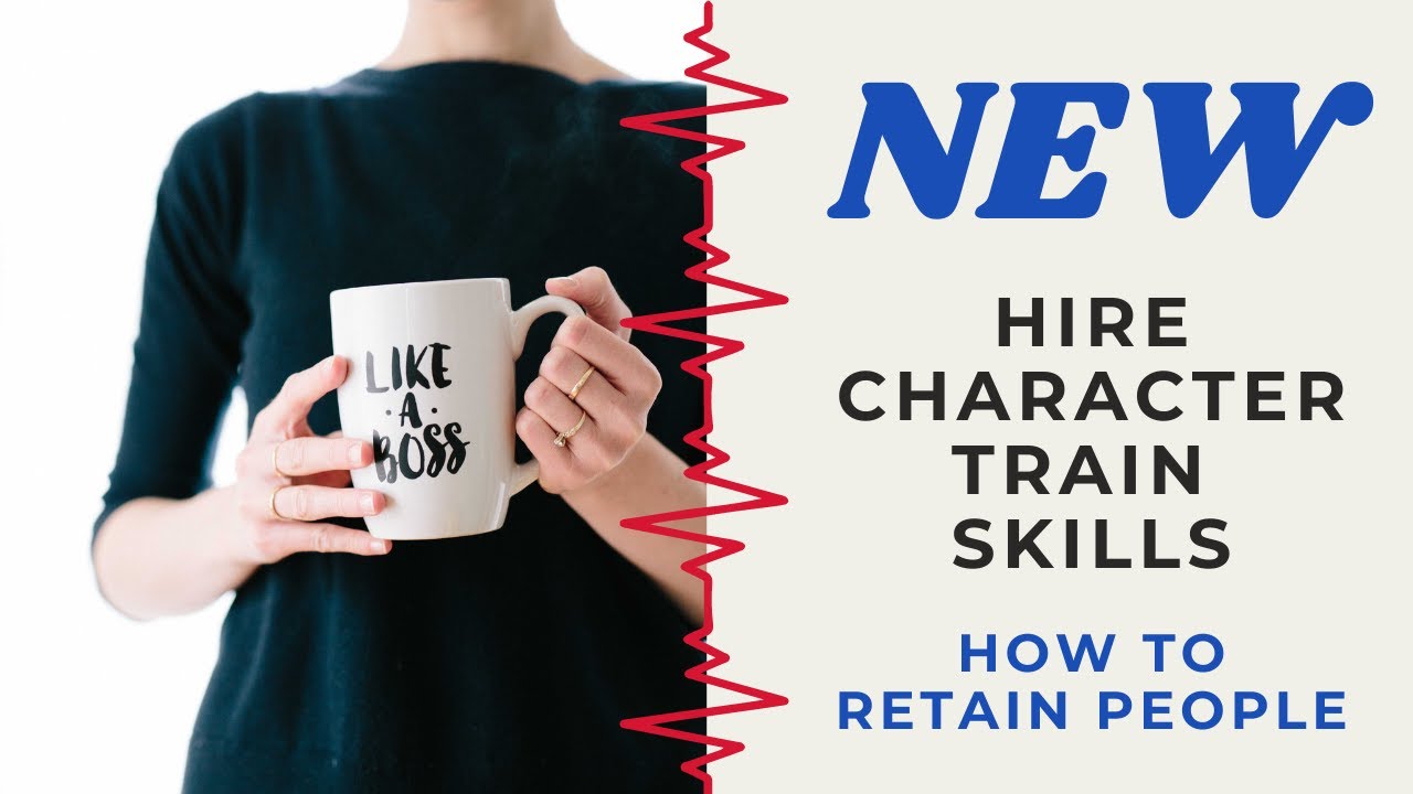 How to Hire for Character & Train for Skill with Nick Rowell - YouTube
