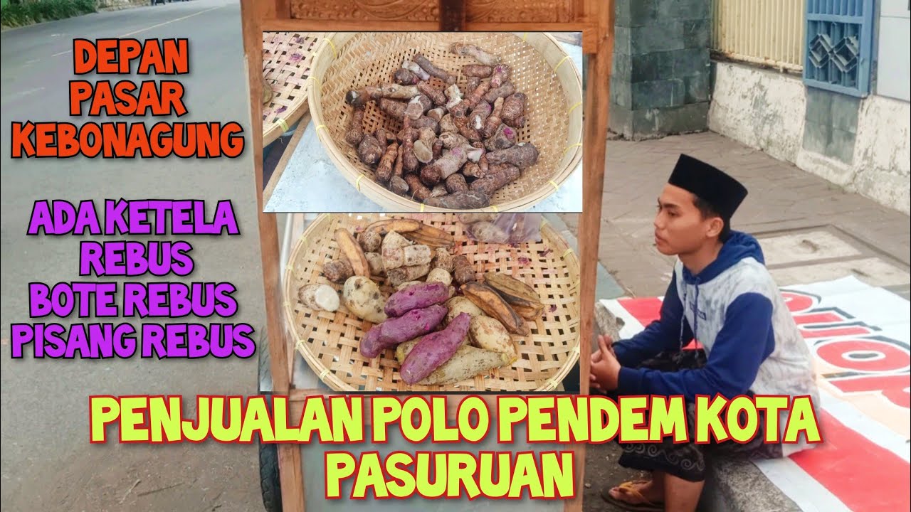 LIHAT PEMUDA KREATIF PENJUAL POLO PENDEM DI DEPAN PASAR KEBONAGUNG ...