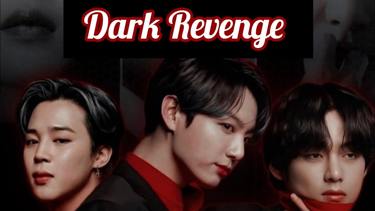 ️‍🔥 DARK REVENGE ️‍🔥2/2 ️‍🔥#taekookff #jikookff #yoonminff ️‍🔥 REVENGE ...