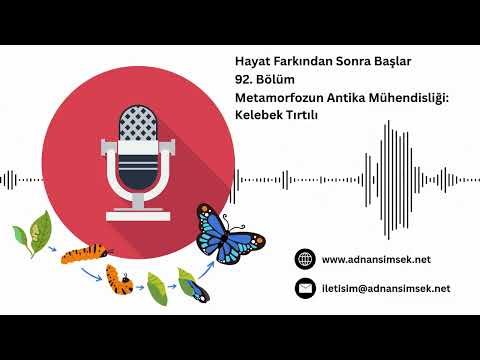 Hayat Farkından Sonra Başlar 92. Bölüm | Metamorfozun Antika Mühendisliği: Kelebek Tırtılı