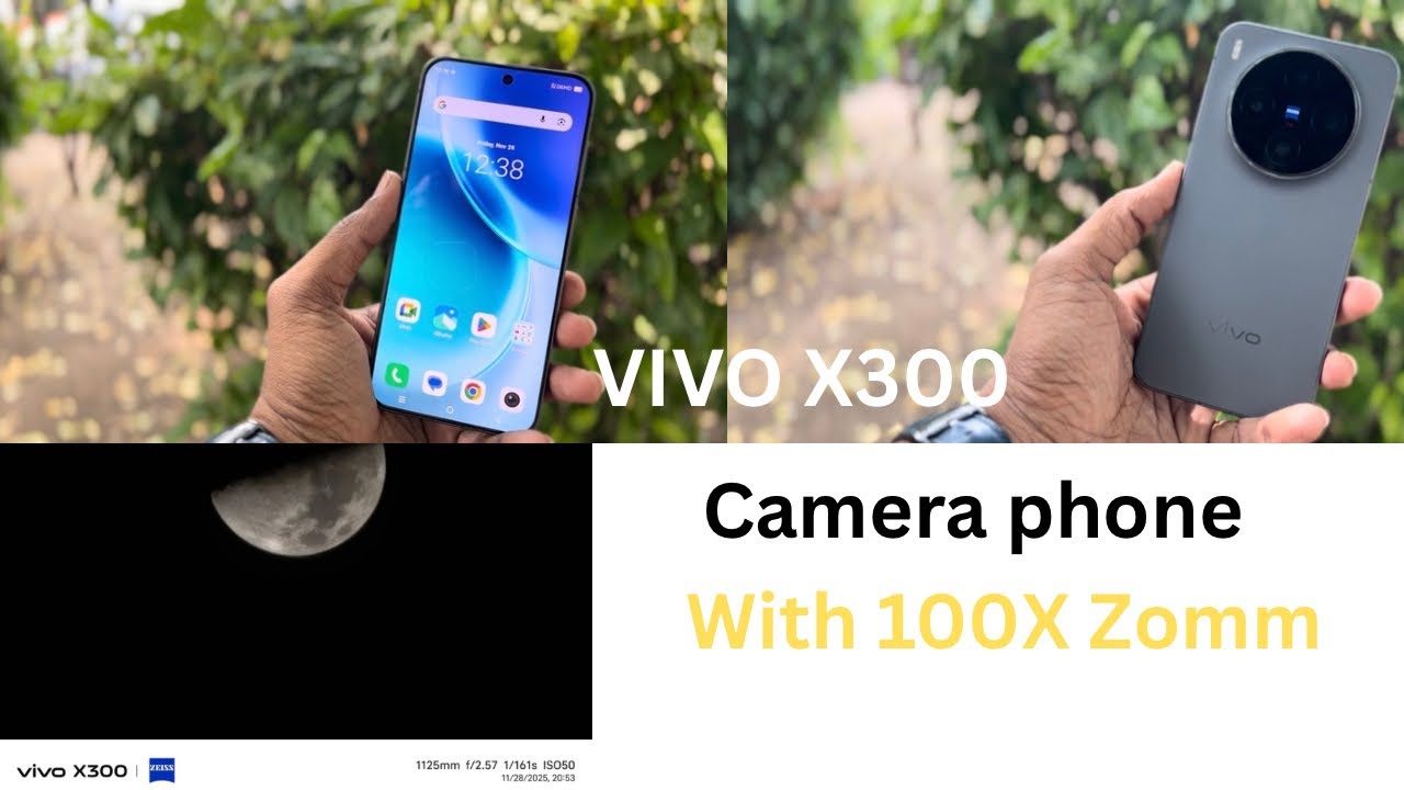 VIVO X300 Camera phone with 100X Zoom - YouTube