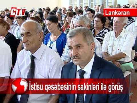 İstisu qəsəbəsinin sakinləri ilə görüş