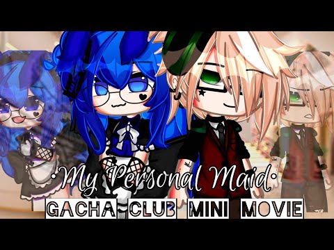 My Personal Maid  || Full episode || Miraculous Ladybug || Original || Gacha Club || Gacha Life