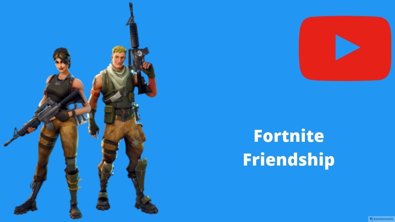 Fortnite Friendship Gameplay - YouTube
