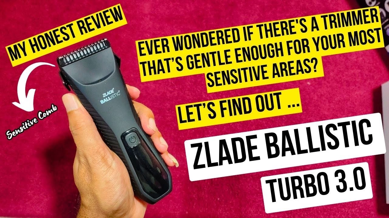 Zlade Ballistic Trimmer For Men Review (Perfect Trimmer for Private ...