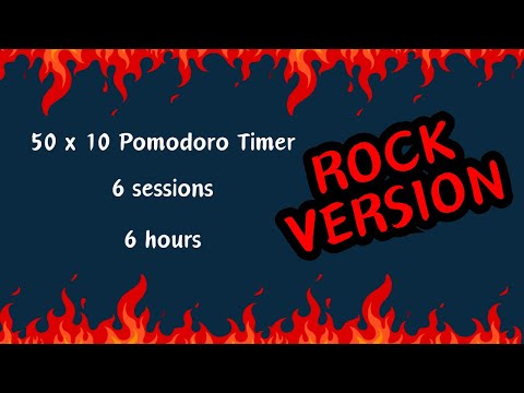 50/10  Pomodoro Timer - ROCK version - 6 sessions - 6 hours - dark blue