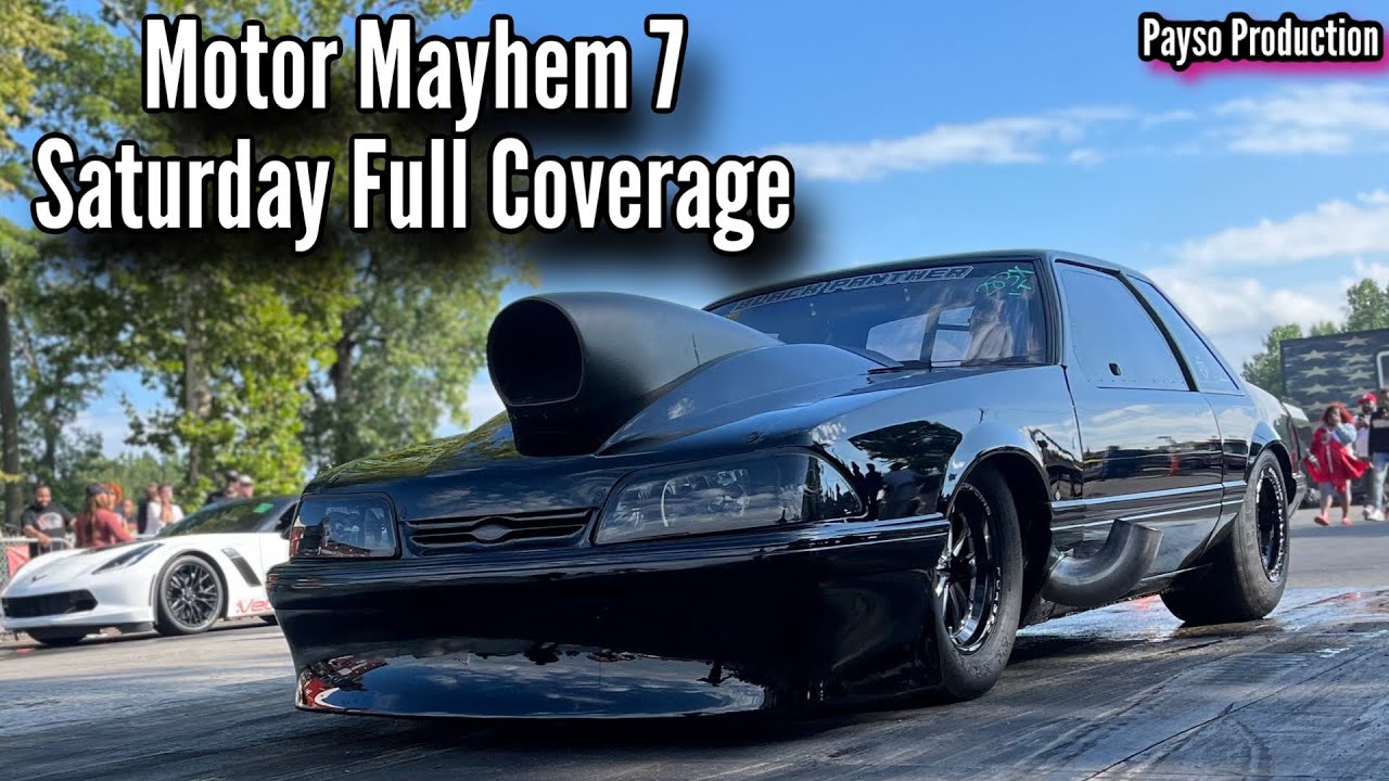 MOTOR MAYHEM 7 PRESENTED BY PAYSO PRODUCTIONS SATURDAY FULL COVERAGE AT ...