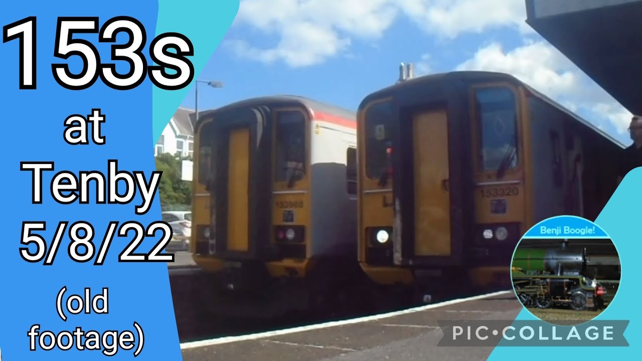 153s at Tenby Station (5/8/22) Read description - YouTube
