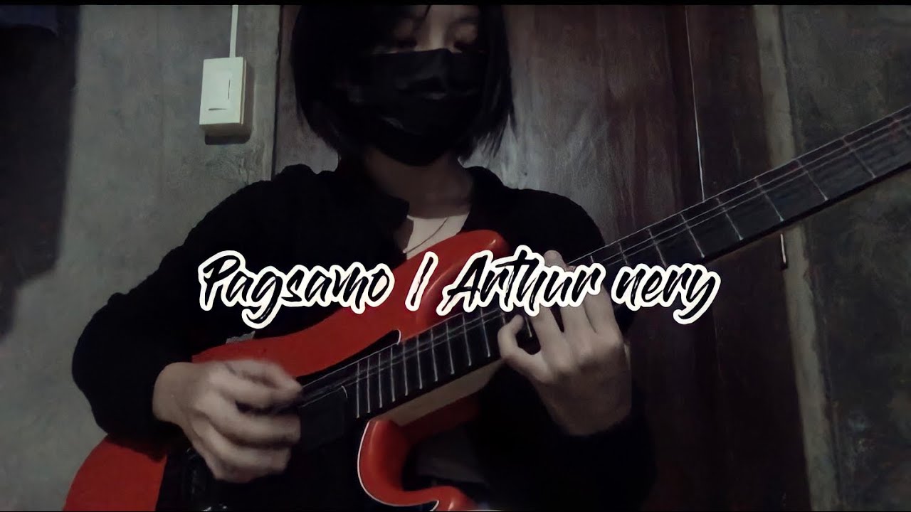 Pagsamo - Arthur Nery/ Guitar cover - YouTube