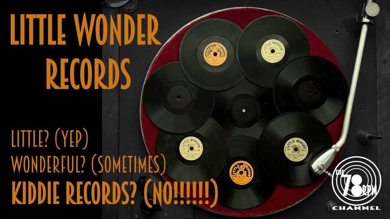 Little Wonder Records - Small 78rpm records... for grownups. - YouTube